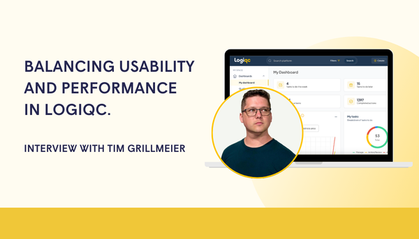 Balancing usability and performance in Logiqc, interview with Tim ...