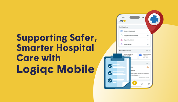 Supporting Safer, Smarter Hospital Care with Logiqc Mobile